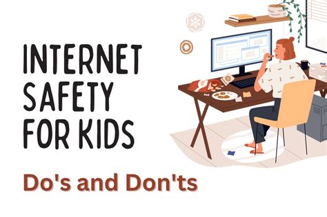 Internet Safety for Kids: Do's and Don'ts