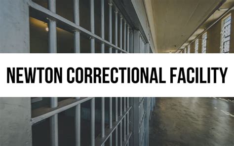 Newton Correctional Facility Revitalizing Lives Behind Bars