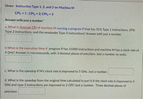 Solved Given Instruction Type 1 2 And 3 On Machine M Cpi