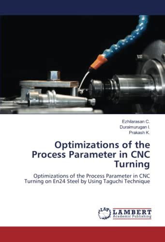 Optimizations Of The Process Parameter In Cnc Turning Optimizations Of
