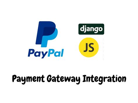 A PayPal Payment Gateway Integration On The Website Upwork