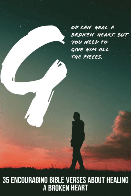 35 Encouraging Bible Verses About Healing A Broken Heart