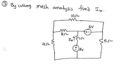 Solved By Using Mesh Analysis Find Ix Chegg