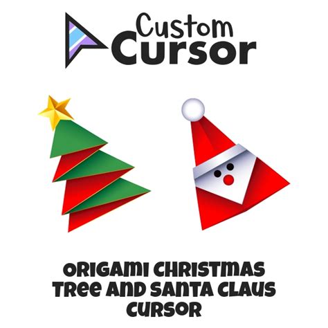 Origami Christmas Tree And Santa Claus Cursor Custom Cursor