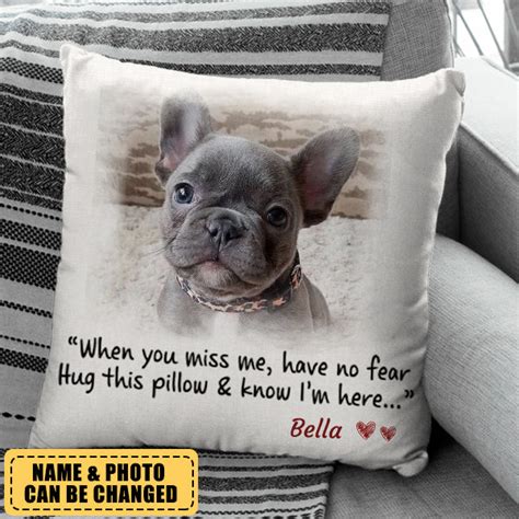 When You Miss Me Have No Fear Hug This Pillow And Know Im Here Personal