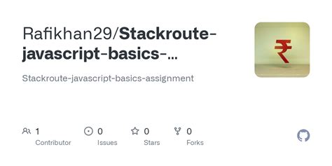 Github Rafikhan29stackroute Javascript Basics Assignment Stackroute Javascript Basics Assignment