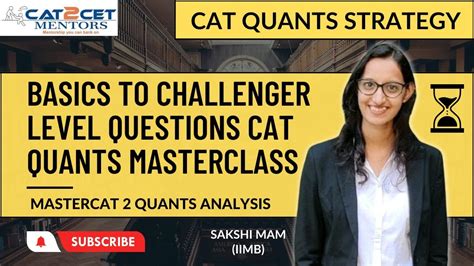 Quants Master Class Mastercat 2 Quants Questions Solved Sakhi 9994ler Iim B Youtube