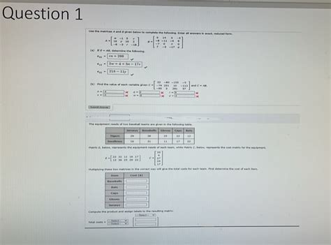 Solved Question Use The Matrices A And Given Below To Complete The Following Enter All