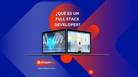 ¿qué Es Un Full Stack Developer