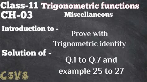 Trignometric Functions Class11 Maths Miscellaneous Ex Q 1 To Q 7 And