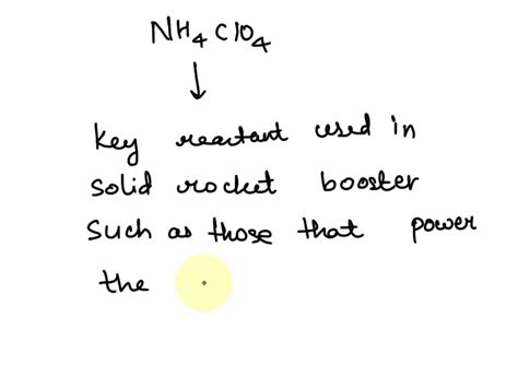 Solved Challenge The Ionic Compound Nh4clo4 Is A Key Reactant Used In