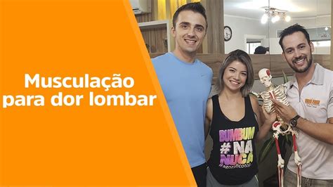 Musculação Terapêutica Para Dores Lombares Ep 01 Fisioprev Youtube