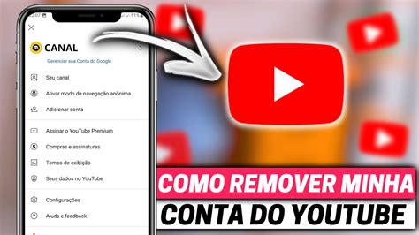 Como Remover Sua Conta Do Youtube Do Celular Youtube