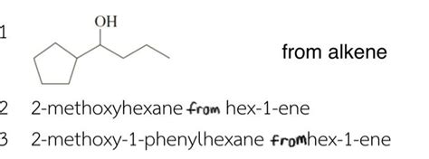 Solved Oh 1 From Alkene 2 2 Methoxyhexane From Hex 1 Ene 3