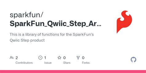 GitHub Sparkfun SparkFun Qwiic Step Arduino Library This Is A Library Of Functions For The
