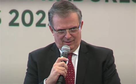 Ebrard Proteger A Mexicanos Es Prioridad Para AMLO Y SRE