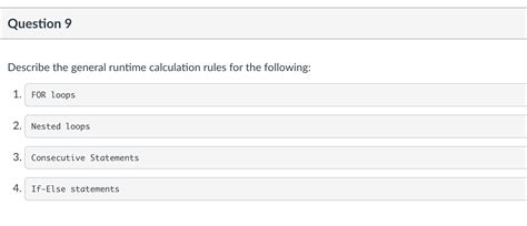 Solved Question 9 Describe The General Runtime Calculation Chegg