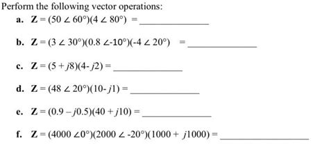 Solved Perform The Following Vector Operations A Chegg