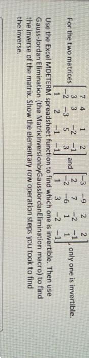 Solved For The Two Matrices And Chegg Com