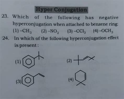 Hyper Conjugation 23 Which Of The Following Has Negative Hyperconjugatio