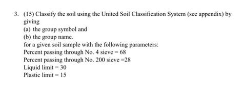 Solved 3 15 Classify The Soil Using The United Soil Chegg Com