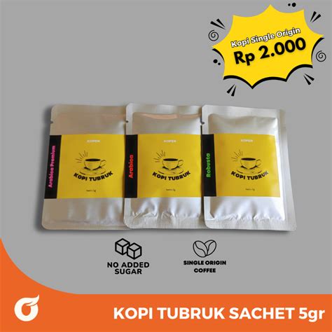 Jual Kopi Tubruk Sachet Gr Single Origin Coffee Gr Kopi Robusta Arabika Murah Shopee