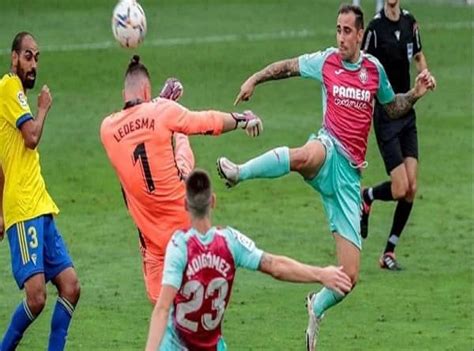 Nhận định Cadiz vs Villarreal h ngày VĐQG Tây Ban Nha