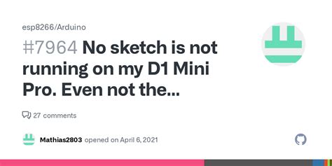 No Sketch Is Not Running On My D Mini Pro Even Not The Blink Sketch Issue Esp