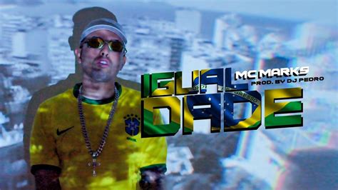 MC Marks Igualdade DJ Pedro YouTube