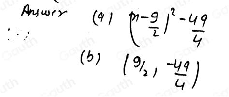 Solved Write X2 9x8 In The Form X P2 Q Where P And Q Are