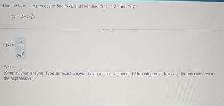 Solved Use The Four Step Process To Find F X And Then Chegg
