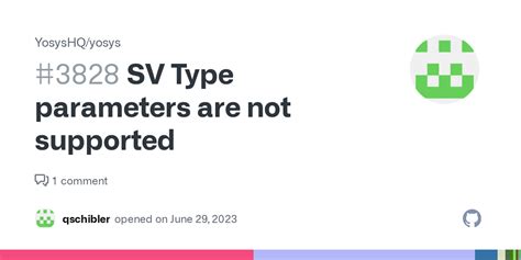 Sv Type Parameters Are Not Supported · Issue 3828 · Yosyshqyosys · Github