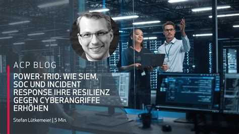 Siem Soc Und Incident Response Für Unternehmenssicherheit