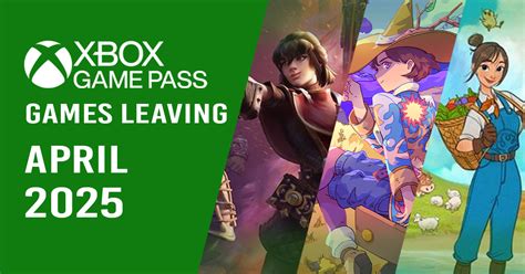 Liste Complète Des Jeux Quittant Le Xbox Game Pass En Avril 2025