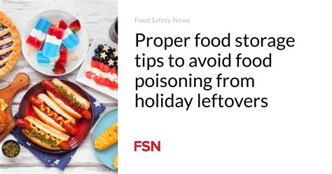 Proper Food Storage Tips To Avoid Food Poisoning From Holiday Leftovers