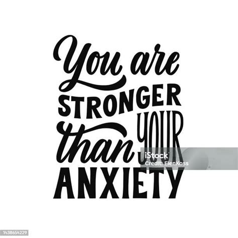 Ilustración De Eres Más Fuerte Que Tu Ansiedad Cita De Letras Escritas