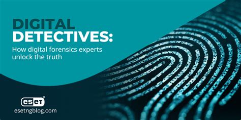 The Art Of Digital Sleuthing How Digital Forensics Unlocks The Truth