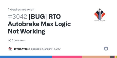 Bug Rto Autobrake Max Logic Not Working · Issue 3042 · Flybywiresim