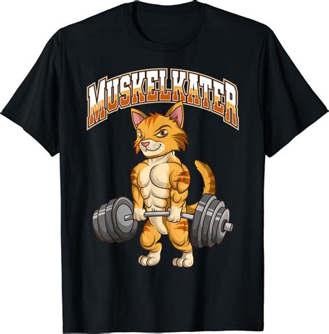 Muskelkater Fitness Gym Katze Kater Bodybuilding T Shirt Amazonde