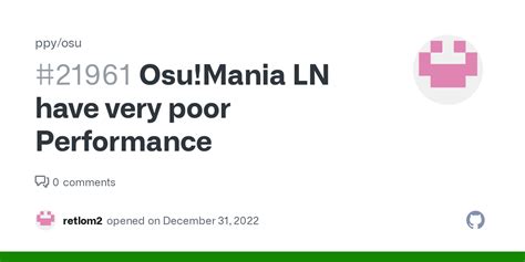 Osumania Ln Have Very Poor Performance · Issue 21961 · Ppyosu · Github