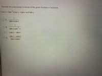 Answered Rewrite The Expression In Terms Of The Given Function Or Functions CSC X Tan Xcsc