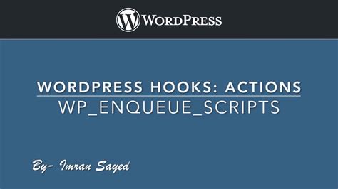 wordpress hooks actions wp enqueue scripts part 4 example youtube
