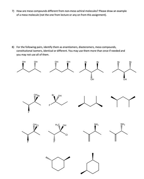 Solved 7 How Are Meso Compounds Different From Non Meso