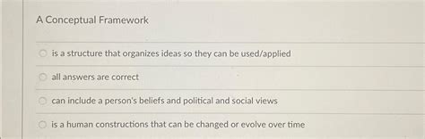 Solved A Conceptual Frameworkis A Structure That Organizes