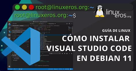 Cómo Instalar Visual Studio Code en Debian Linuxeros