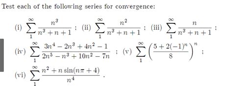 Solved Test Each Of The Following Series For Convergence 73 Chegg