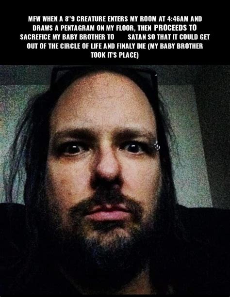 Jonathan Davis God Help Me Bakersfield Going Insane Slipknot