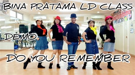 Do You Remember Line Dance Demo By Bina Pratama Ld Class Choreo