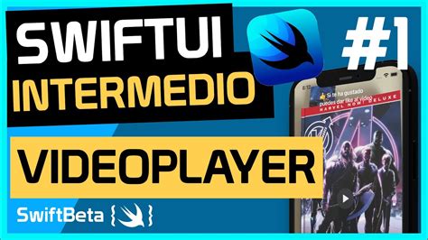 Curso Swiftui Intermedio Videoplayer En Swiftui En Español Cómo