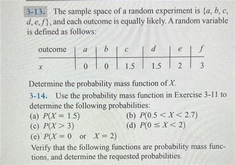 Solved 3 13 The Sample Space Of A Random Experiment Is